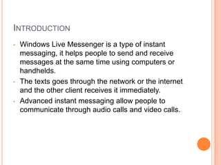 Windows live messenger version2 | PPTX