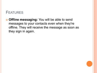 Windows live messenger version2 | PPT