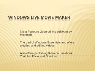 Windows live movie maker | PPTX