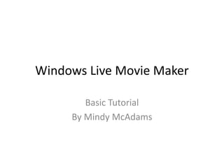Windows Live Movie Maker Tutorial | PPT