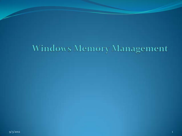 Windows memory management | PPTX | Operating Systems | Computer ...