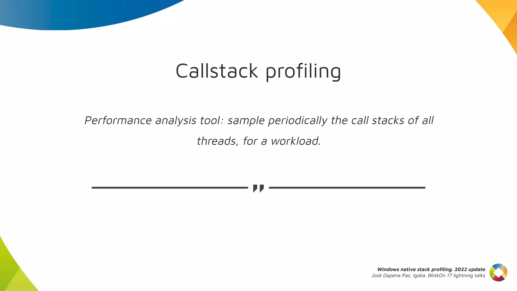 Windows native stack profiling | PPT