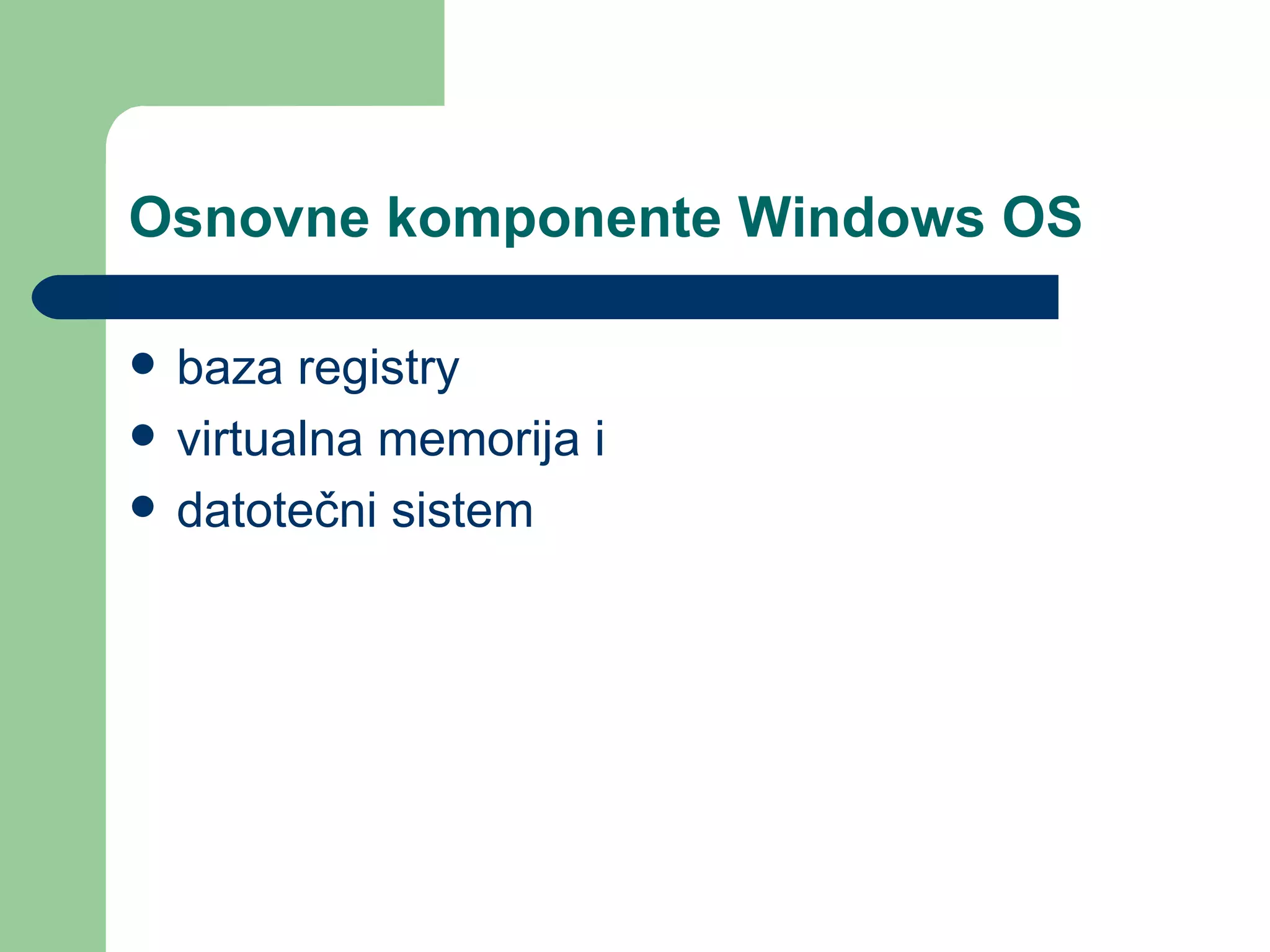 Windows Operacijski Sustavi 1.Dio