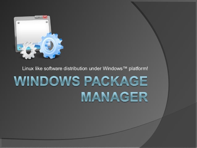 Windows package manager - okeatwork