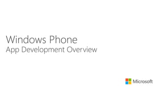 Windows Phone app development overview | PPT