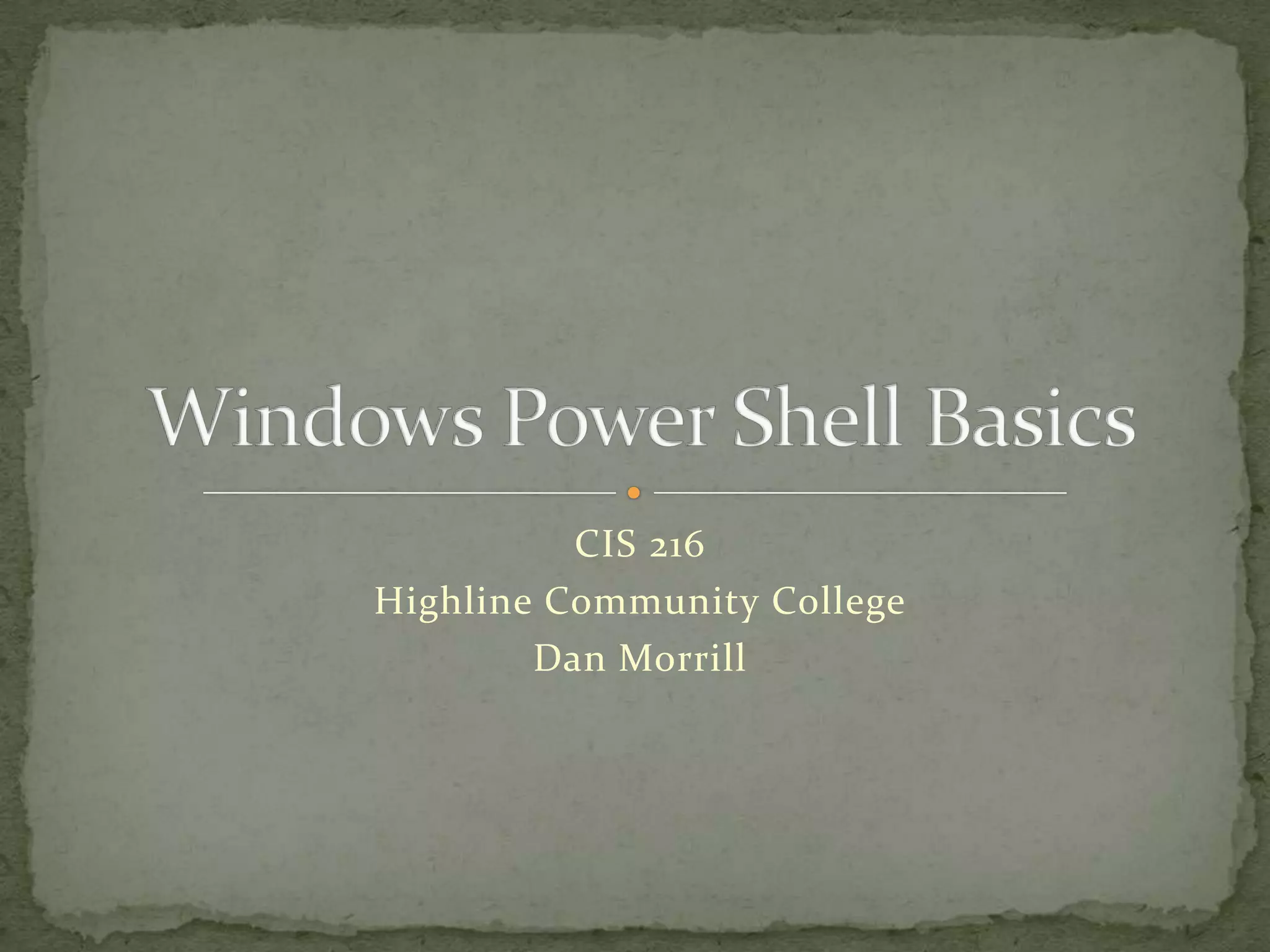 Windows power shell basics | PPT