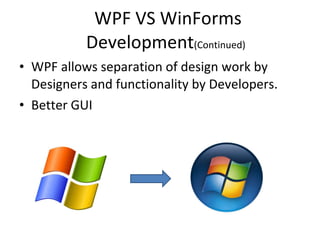 Windows presentation foundation | PPT