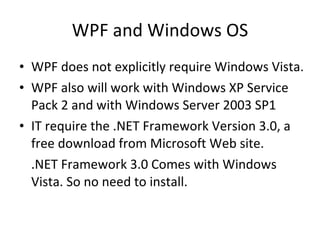 Windows presentation foundation | PPT