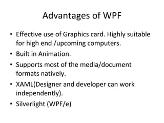 Windows presentation foundation | PPT