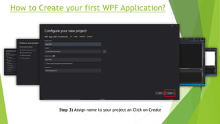 Windows presentation foundation | PPTX | Operating Systems | Computer Software and Applications