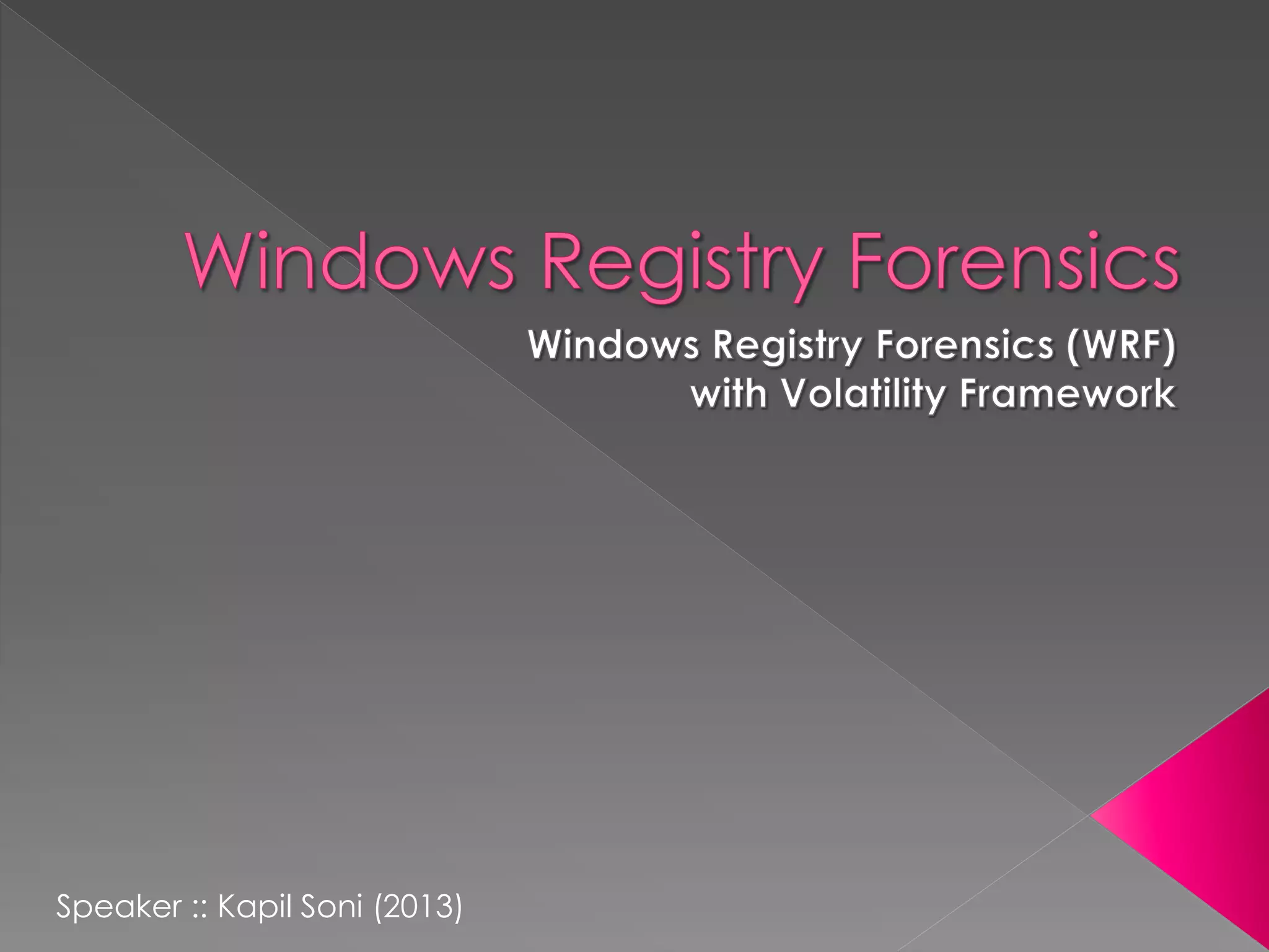 Windows Registry Forensics with Volatility Framework | PPT