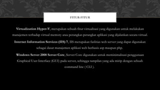 Analisis Kebutuhan Sofware Windows Server 2008 | PPTX