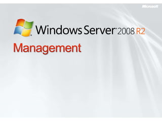 Windows Server 2008 R2 Overview | PPT