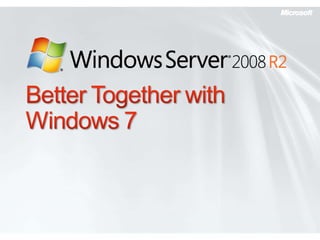 Windows Server 2008 R2 Overview | PPT