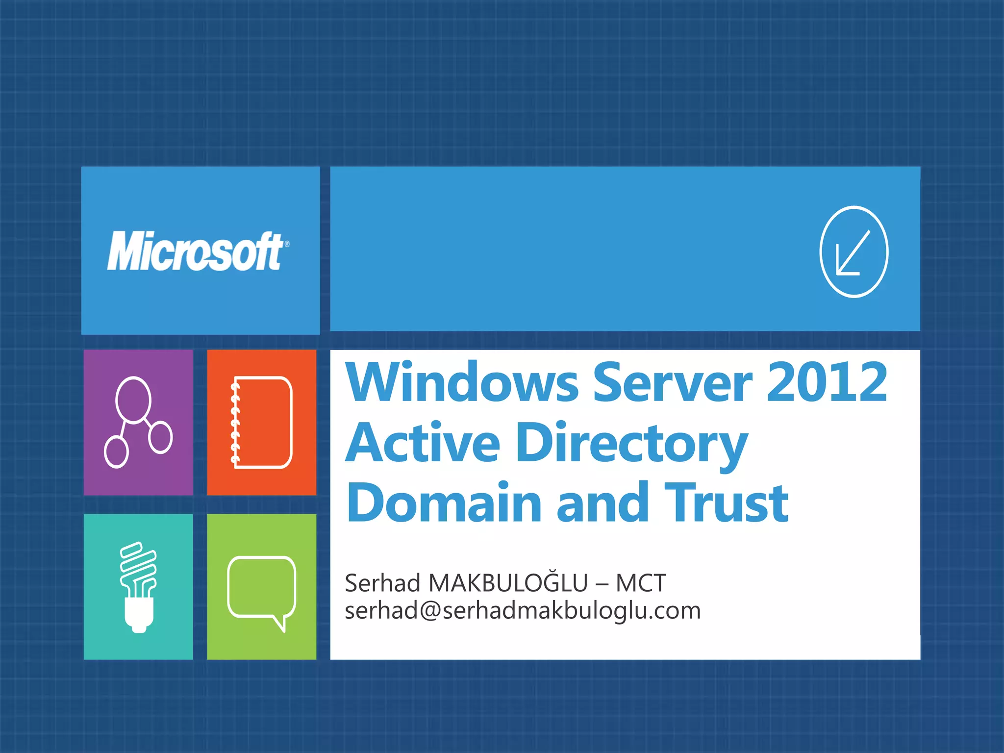 Windows Server 2012 Active Directory Domain And Trust Forest Trust Pptx Cloud Computing