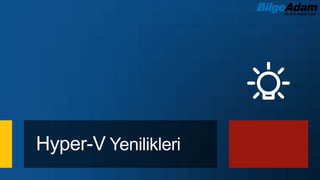 Windows server 2012 Rol ve Bilesenlerdeki Onemli Yenilikler | PPTX