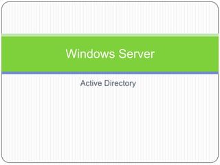 Windows Server 2008 Active Directory | PPT