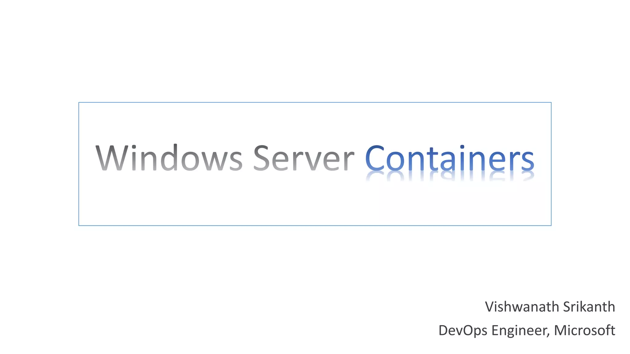Windows server containers | PPT