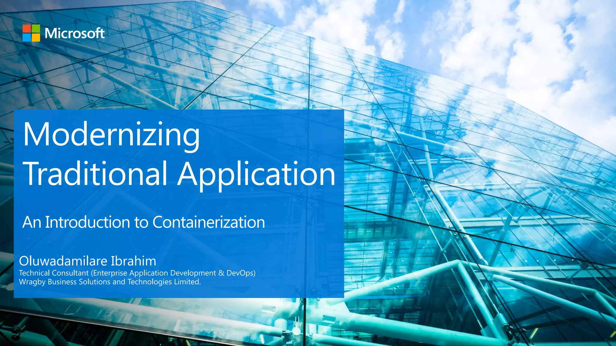 Mordernizing Traditional Applications. An Introduction to Containerization | PPT