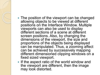 Windows to viewport transformation | PPTX