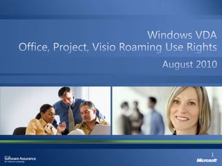 Windows vda office roaming licensing - august 18 10 | PPT