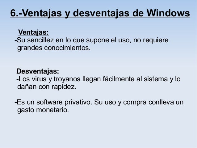 Ventajas Y Desventajas De Los Sistemas Operativos Windows