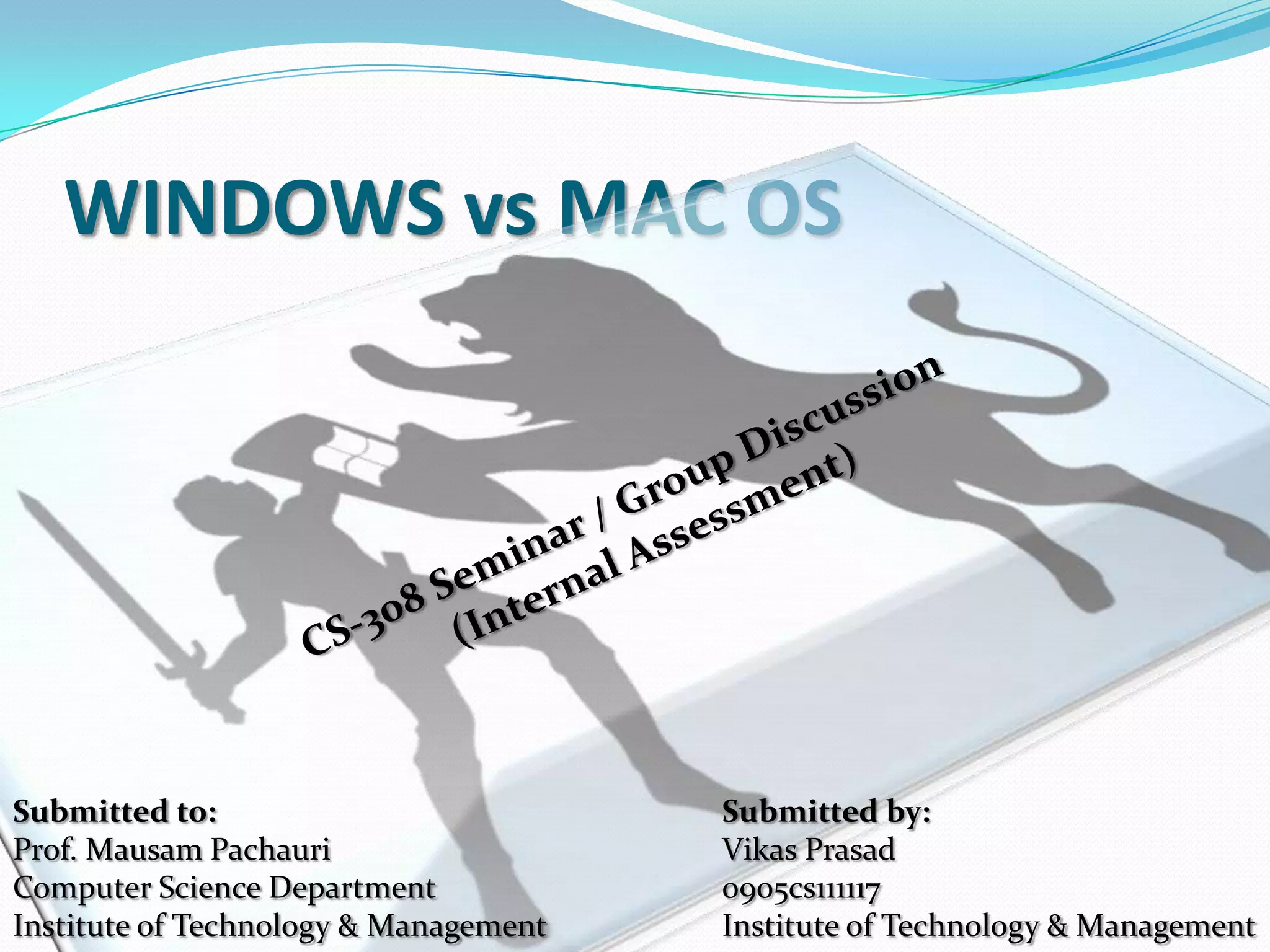 Windows vs mac os | PPSX