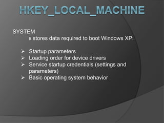 Windows xp and registery | PPT