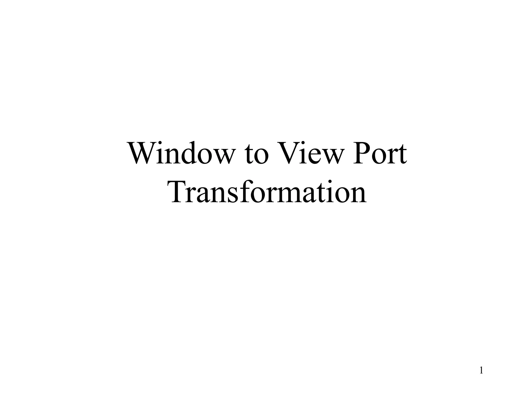 Window to ViewPort.ppt