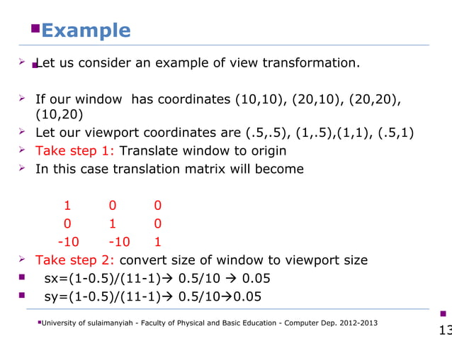 Window to viewport transformation | PPT | 3-D Graphics | Computer ...