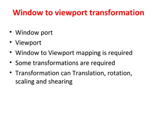 Window to viewport transformation | PPT