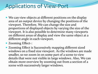 Window to Viewport Transformation in Computer Graphics with.pptx