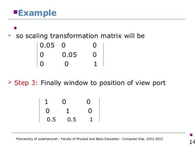 Window To Viewport Transformationandmatrix Representation Of Homogeneous Coordinates Ppt