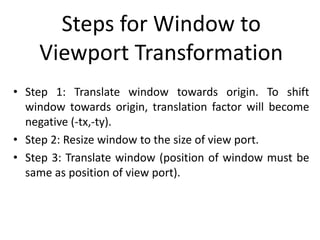 Window to viewport transformation&matrix representation of homogeneous ...