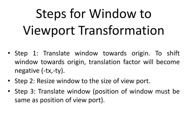 Window To Viewport Transformationandmatrix Representation Of Homogeneous Coordinates Pptx 3 D
