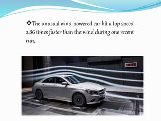 Wind power car for mechanical engg new ppt | PPT