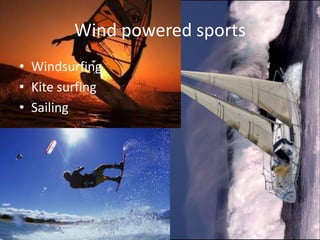 Wind powered water sports | PPTX