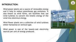 it is presentation of the wind power plant | PPTX