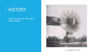 Wind power --Topics to help you research | PPT