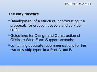 CESA project on servicing ships for offshore wind farms - Challenges ...