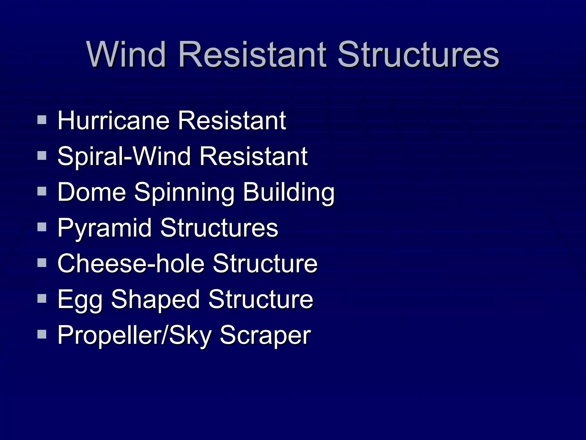 Wind resistant structures | PPT