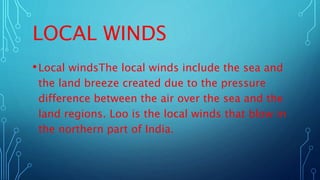 Wind is a movement of air caused by the uneven...pptx