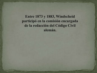 BERNARD WINDSCHEID | PPTX