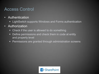 Integrating SharePoint 2010, 2013 and Visual Studio Lightswitch by Rob Windsor - SPTechCon | PPT