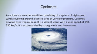 Winds, Stroms & Cyclones | PPTX