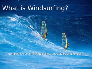 Windsurfing for dummies | PPT