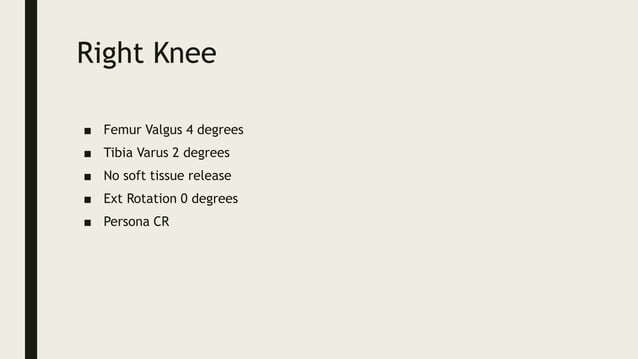 windswept deformity in total knee replacement .pptx | Death, Injury, or Military Conflict ...