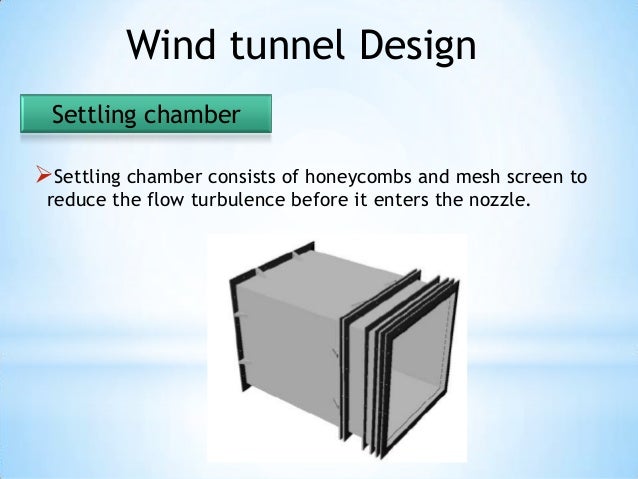 Wind tunnel design