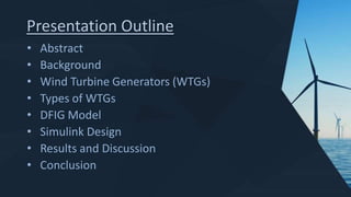 WIND TURBINE GENERATOR SIMULATION PROJECT PPT.pptx