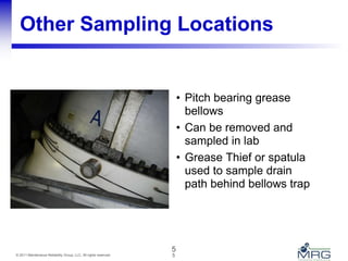 Wind turbine grease sampling and analysis | PPTX